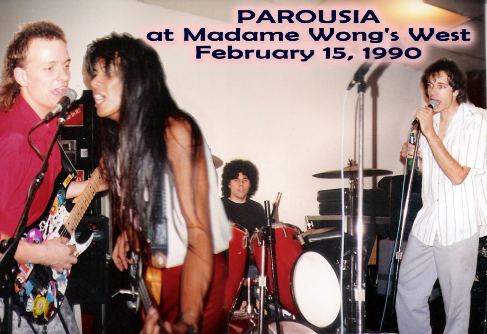 PAROUSIA – Back At Madame Wong’s West With The New Line-Up, Feb. 15 ...